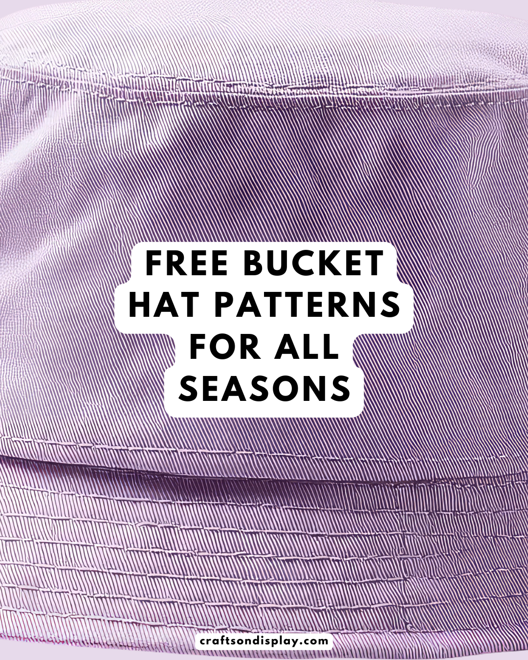 How to sew a bucket hat: free patterns and beginner tips - Crafts on ...