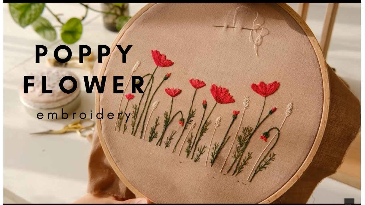 How to embroider poppy flowers - Crafts on display